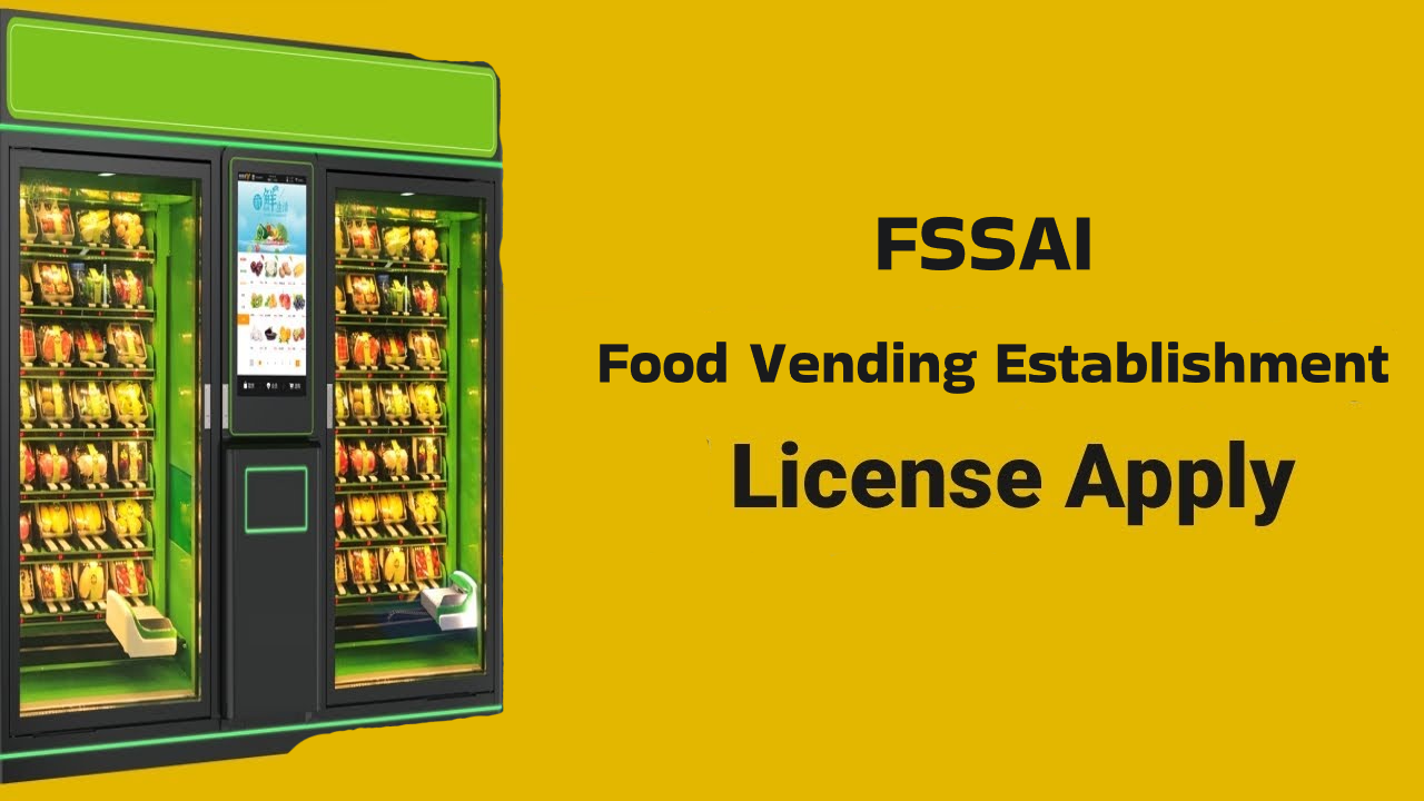 Food Vending Establishment - FSSAI Registration